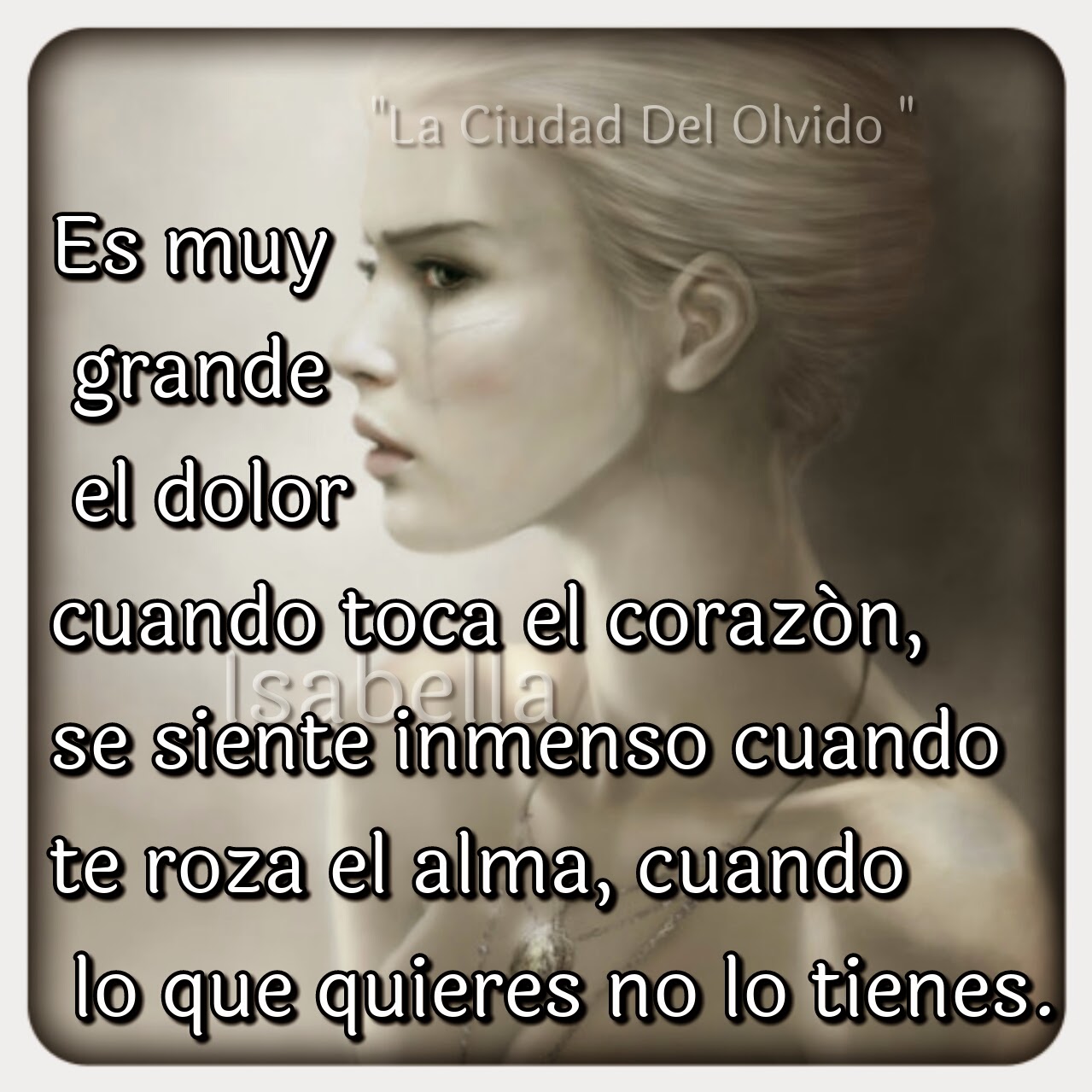 FRASES PARA TI: Es muy grande el dolor...