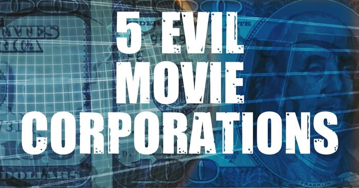 Top 5 Evil Movie Corporations | The Movie Bit