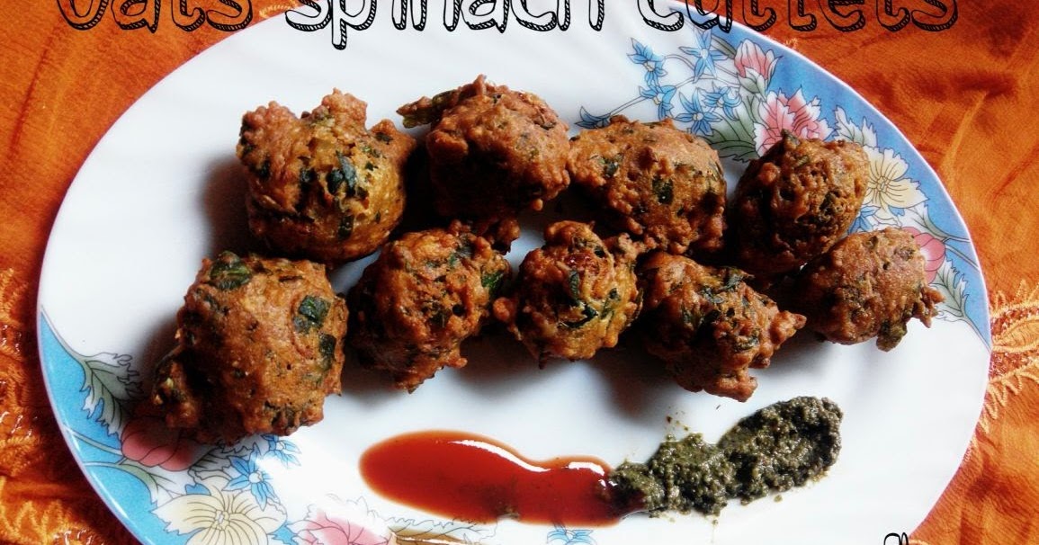 OATS SPINACH CUTLETS