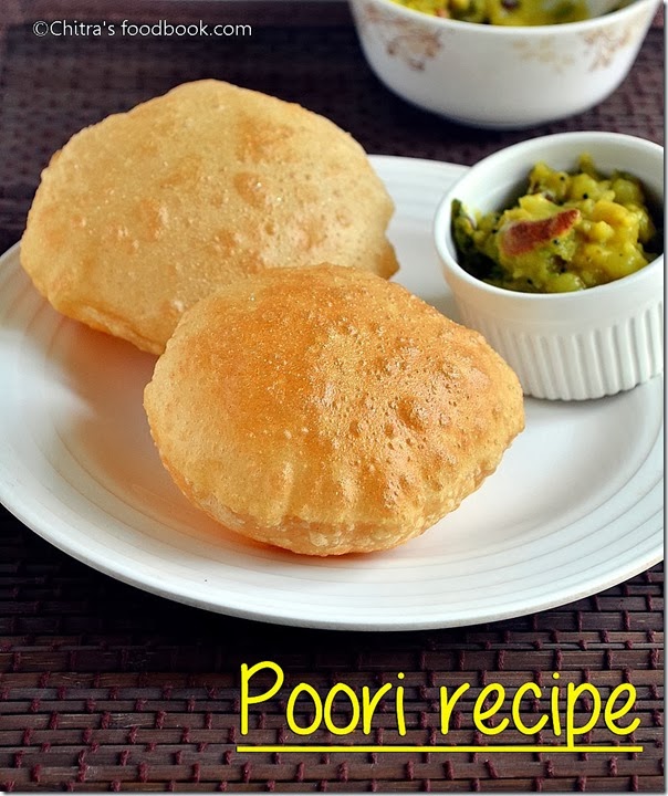 POORI RECIPE / HOW TO MAKE PUFFY POORI – BREAKFAST RECIPES | Chitra's ...