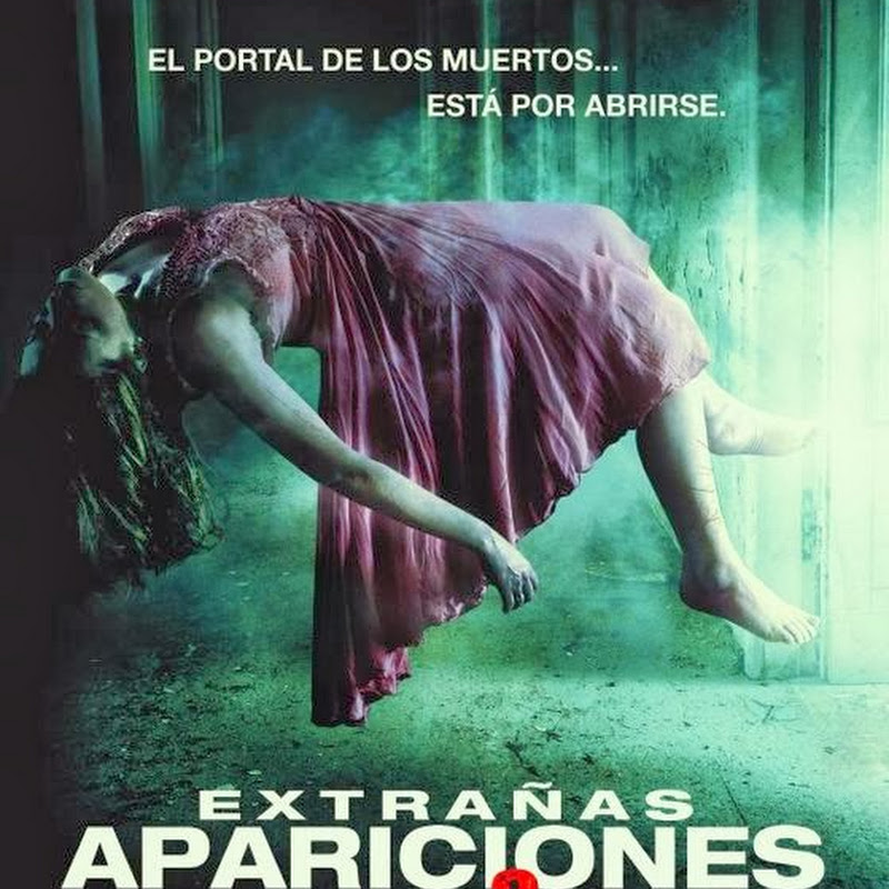 → Extrañas apariciones 2: Poster latino Argentina, fecha de estreno ...