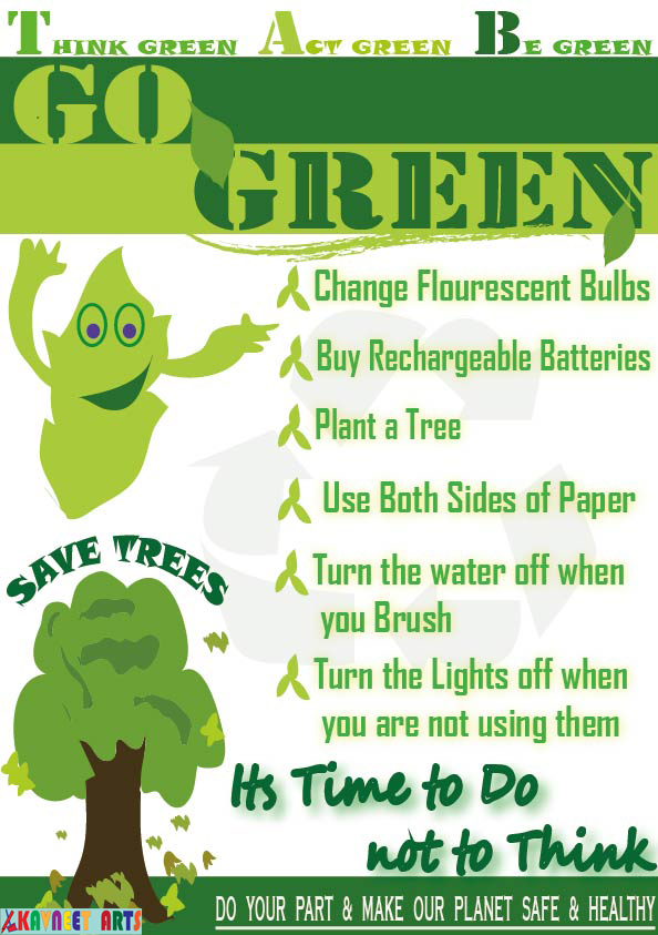 Kavneet Arts: Go Green Poster created by Kavneet Arts