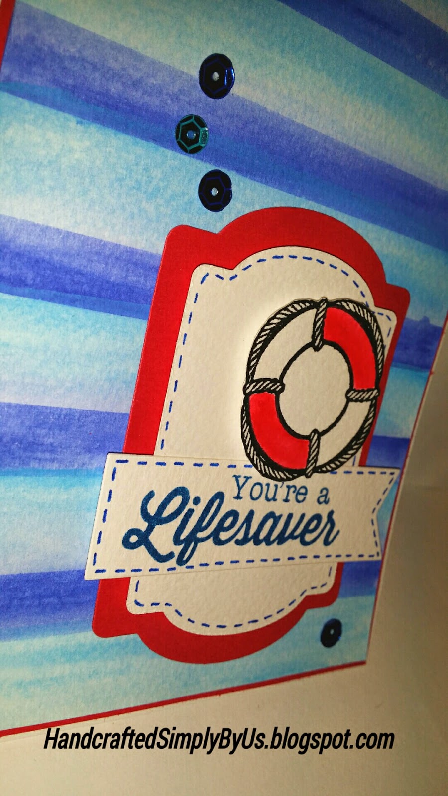 Handcrafted Simply by Us: You're a Lifesaver card