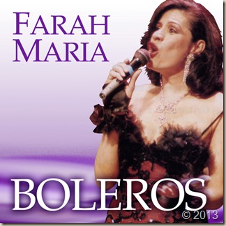 Farah María – Boleros | La Música Del Negrito