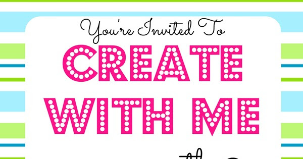 ReMarkable Home: Introducing: Create With Me- Every Month ...