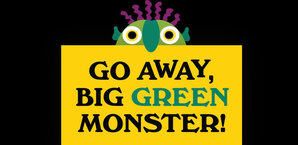 Go Away, Big Green Monster! - Latest version 1.2.0 for Android App ...