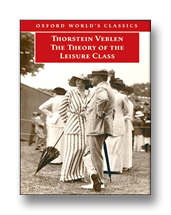 Quote/Counterquote: Thorstein Veblen’s “conspicuous consumption” gets ...