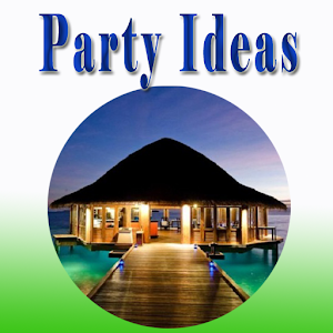 Party Ideas by Samtrack - Latest version 1.0 for Android App Entertainment