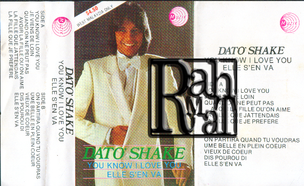 DATO’ SHAKE – YOU KNOW I LOVE YOU[ELLE S’EN VA] (1976) | Nostalgia Lagu ...