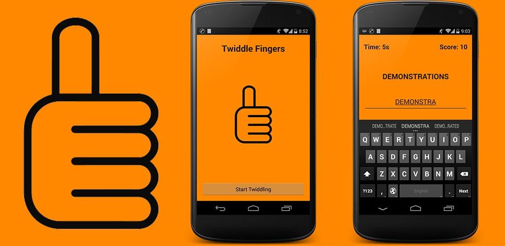 Twiddle Fingers - Latest version 1.3 for Android Game Word