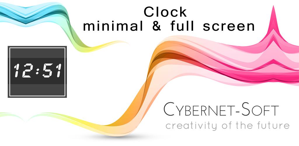 Clock - minimal & full screen - Latest version for Android - Download APK